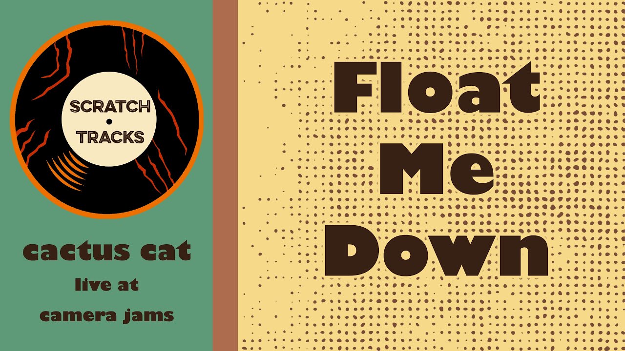 Float Me Down (Recorded Live at Camera Jams) - YouTube