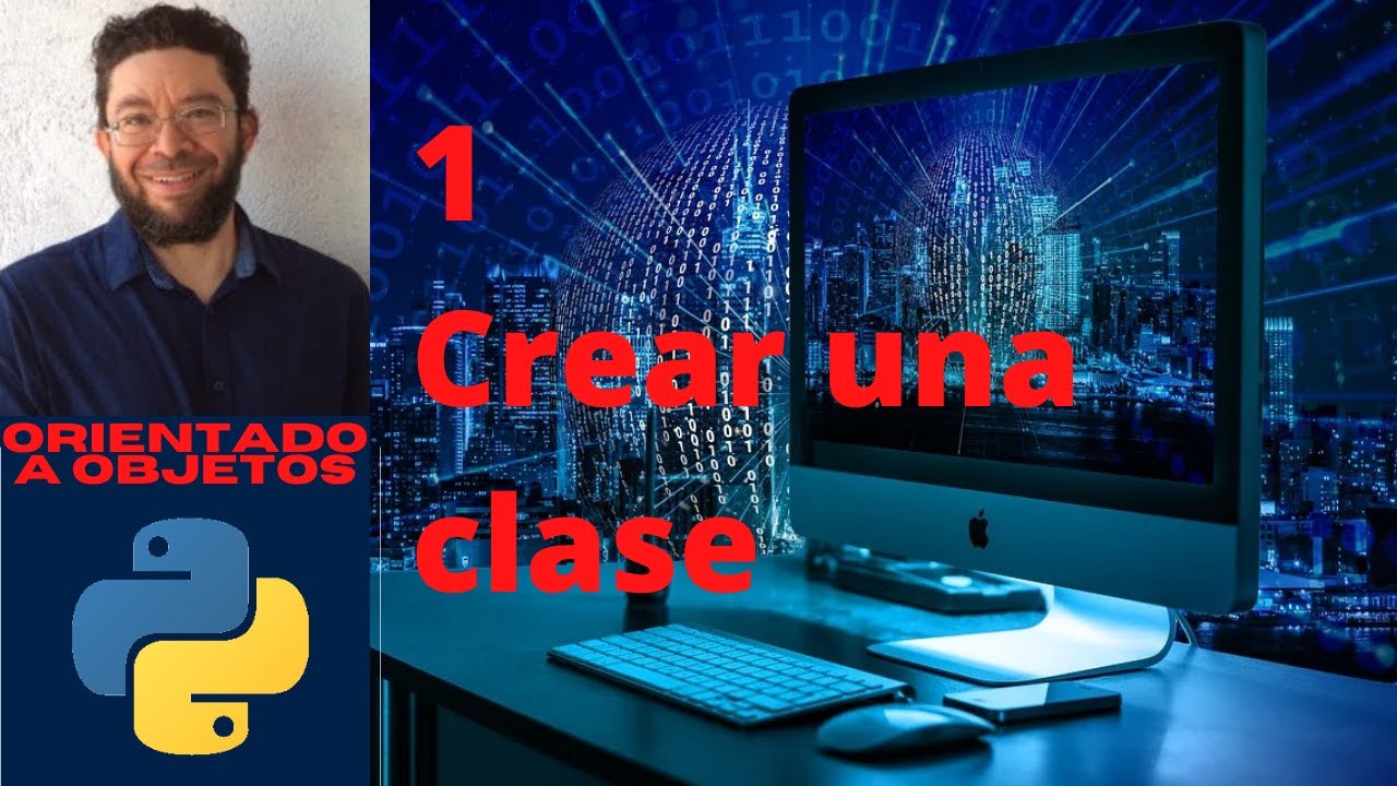Crear una clase - 1 - Python Orientado a objetos - YouTube