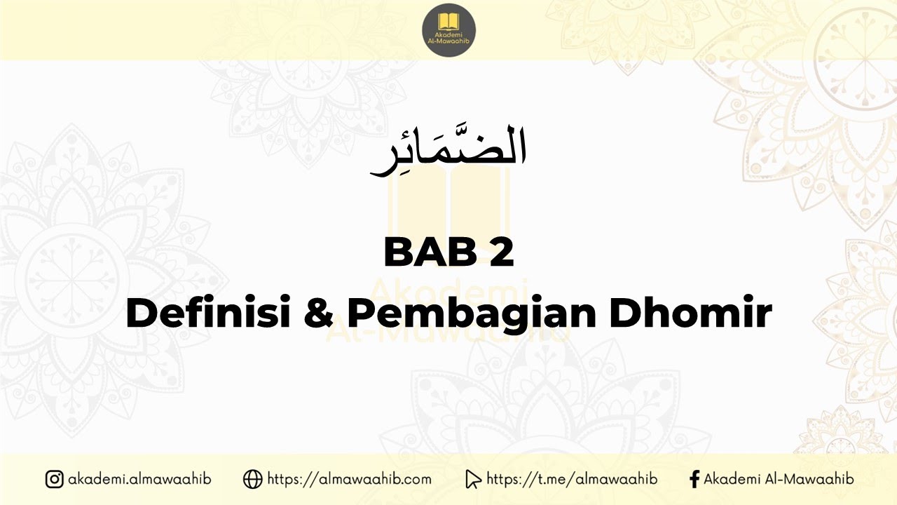 Bab 2 Definisi & Pembagian Dhomir - YouTube