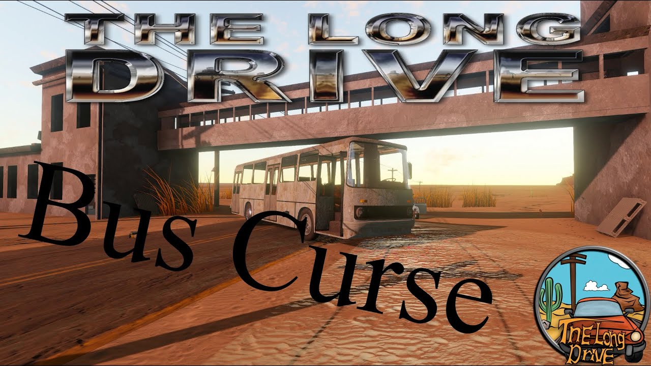 The Long Drive Bus Curse (Driving to the end #18) - YouTube