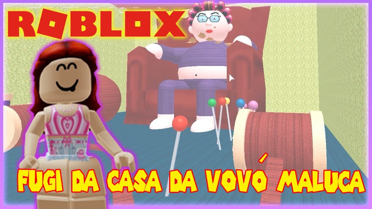 👵FUGINDO DA CASA DA VOVÓ DOIDA👵 #roblox - YouTube
