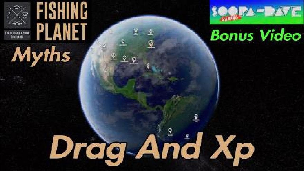 Fishing Planet Myths Drag And Xp - YouTube