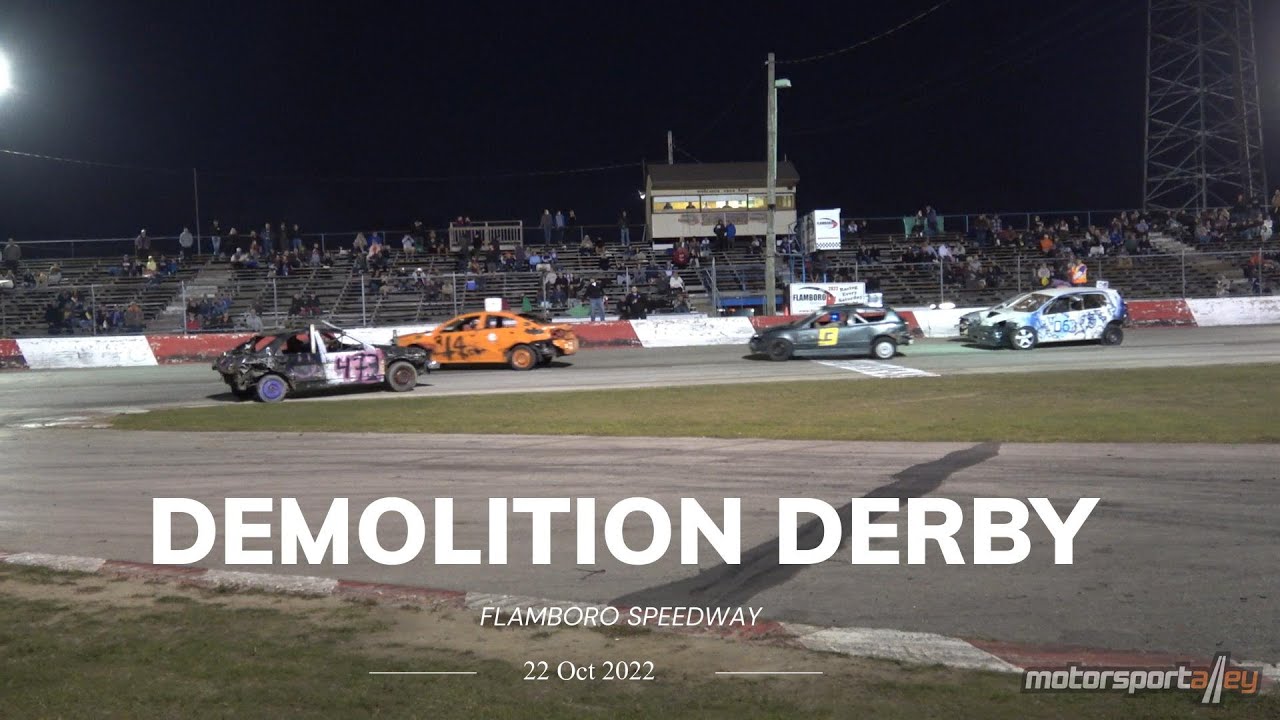 Demolition Derby - Flamboro Speedway - Oct 22, 2022 - YouTube