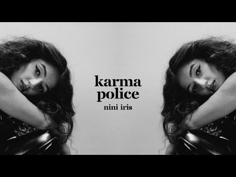 Nini Iris - Karma Police (Official Lyric Video)