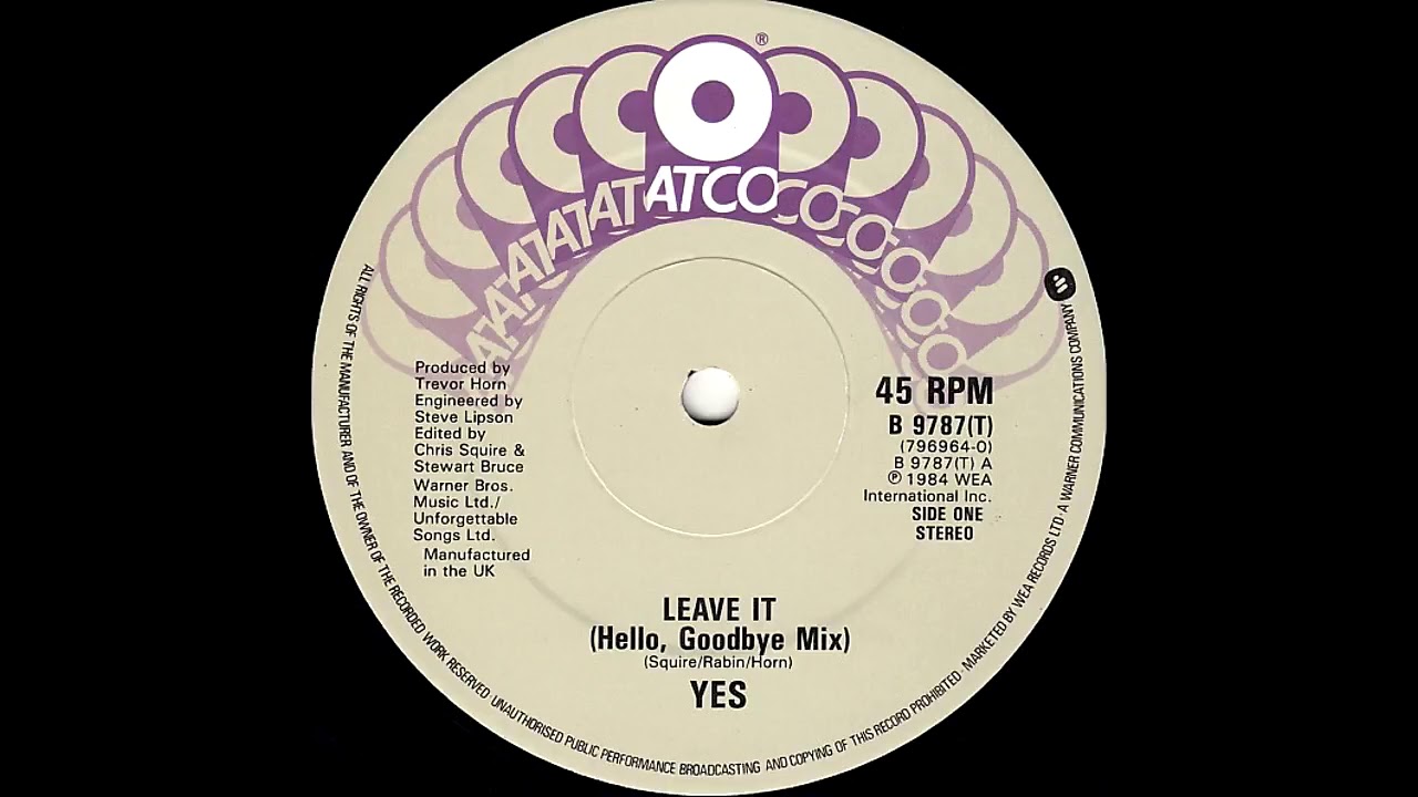 Yes - Leave It (Hello, Goodbye Mix) 1984 - YouTube