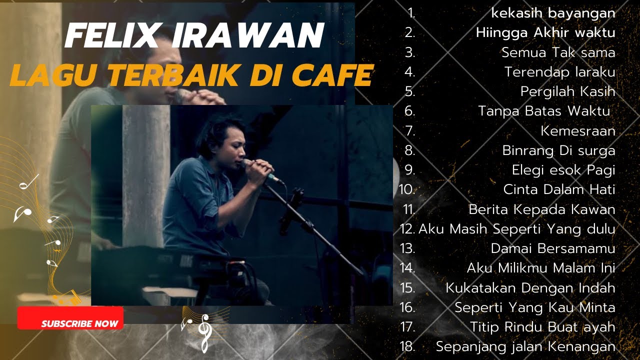 FELIX IRAWAN FULL ALBUM COCOK UNTUK COFFEESHOP 2023 - YouTube