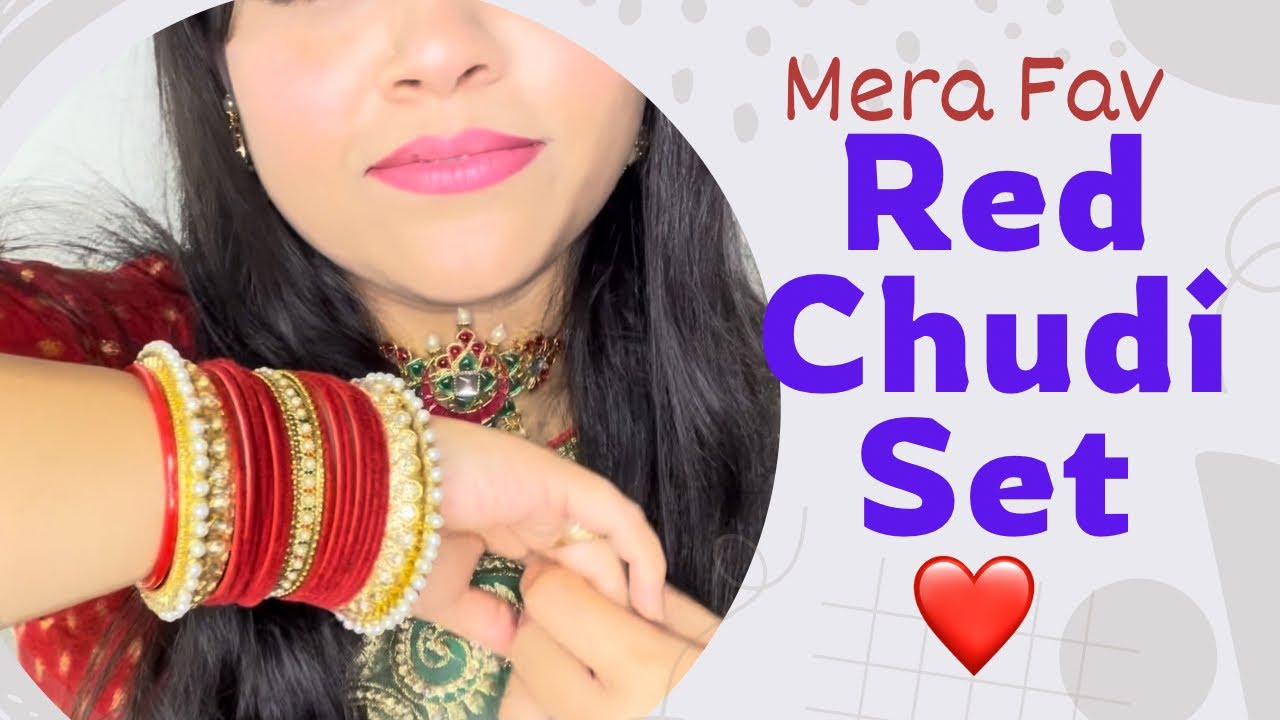 ये चूड़ी सेट महँगे चूड़ा सेट को फेल कर देगा ।Red chudi set for every ...