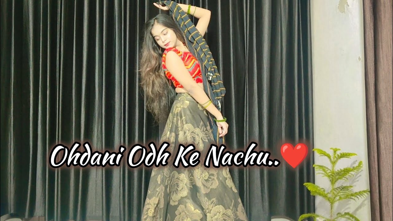 Odhani Odh Ke Nachu Song Dance Video By-Princess Garima - YouTube