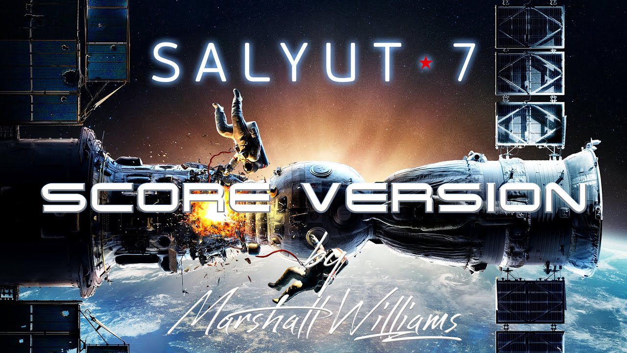 Salyut-7 | SCORE VERSION - YouTube