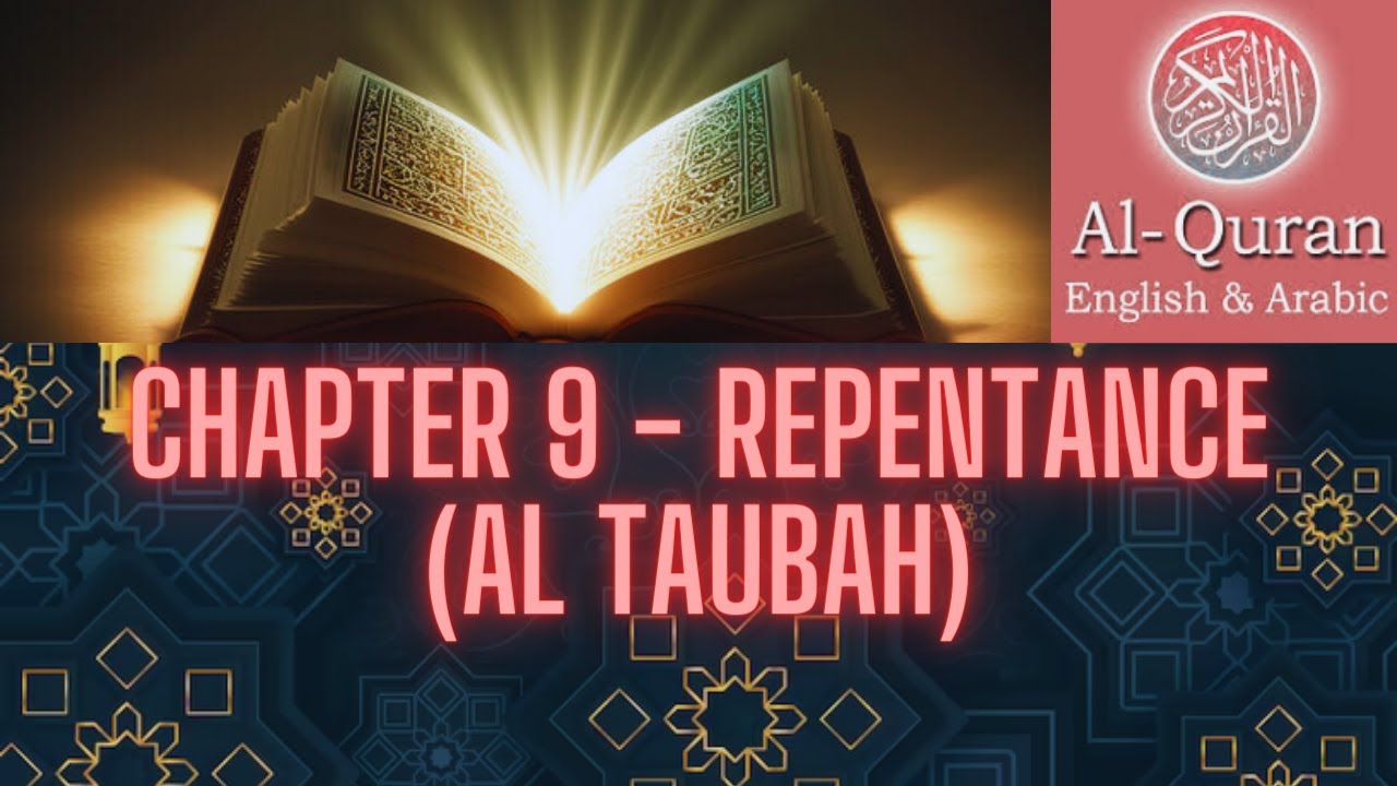 AL QURAN CHAPTER 9 - REPENTANCE - AL TAUBAH: Arabic with English ...