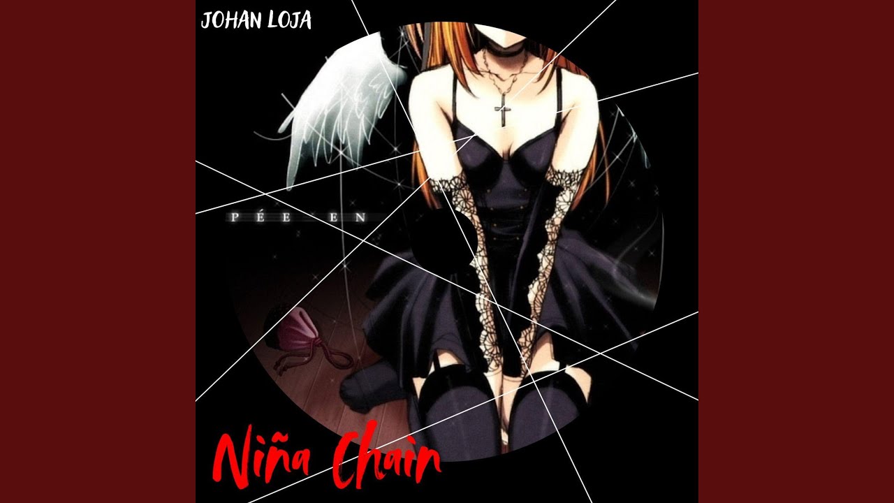 Niña Chain - YouTube