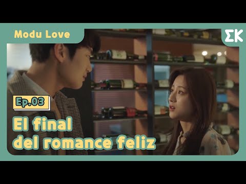 [#ModuLove] Ep.03-12 | El final del romance feliz   | #EntretenimientoKoreano