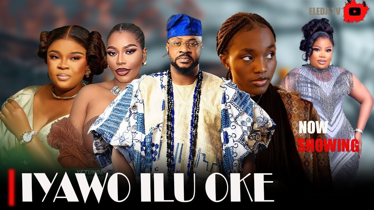IYAWO ILU OKE - Latest Yoruba Movie 2025 Drama; Odunlade Adekola ...