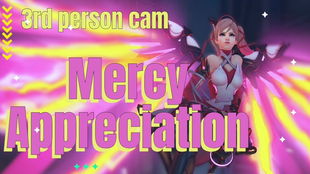 Mercy Appreciation *3rd person cam* - Quick play Seasonon 12 - Mercy ...