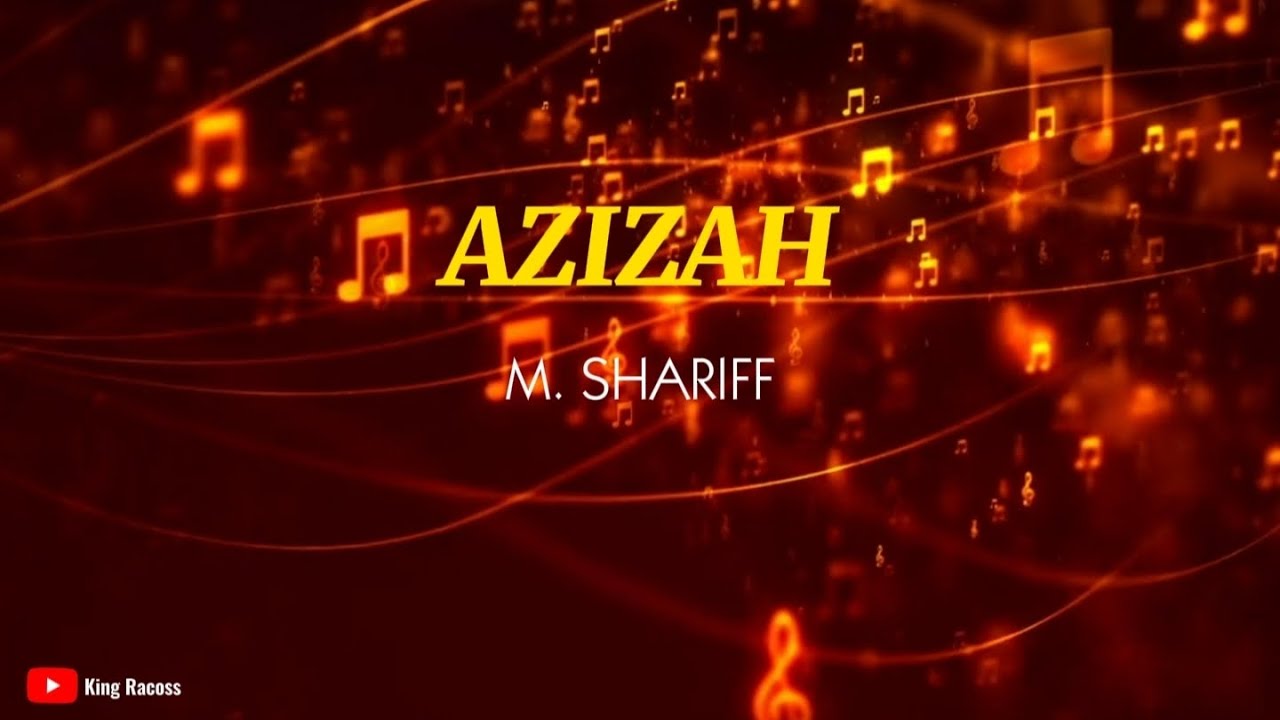 M. SHARIFF - AZIZAH KARAOKE (LIRIK) - YouTube