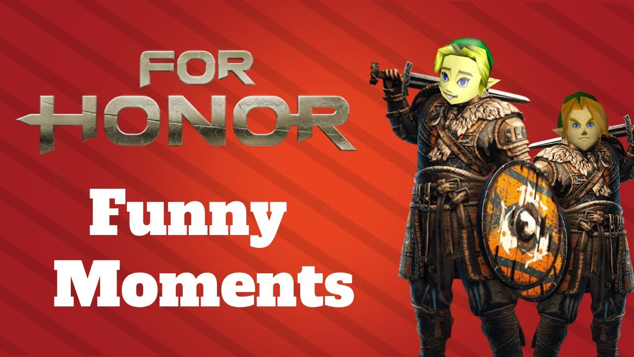 For Honor Funny Moments - THE HERO OF TIME!! - YouTube