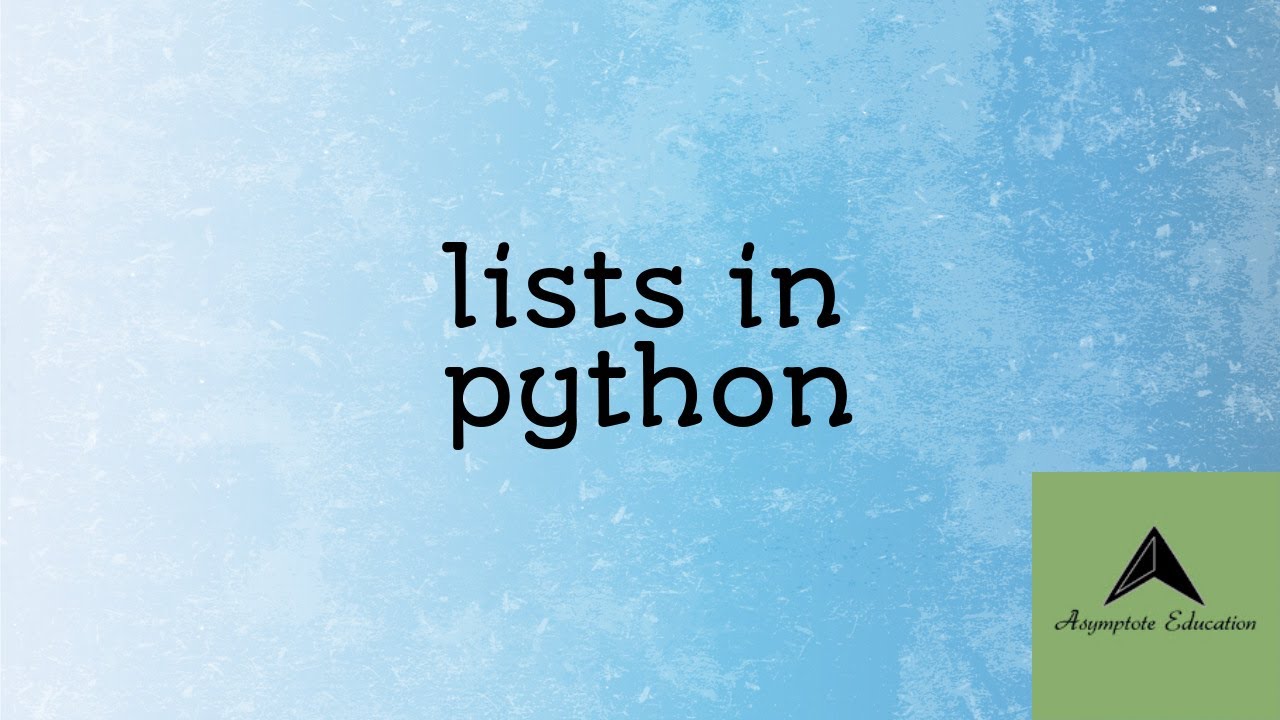 What Are Lists In Python And How To Use Them YouTube What Are Lists In Python And How To Use Them YouTube