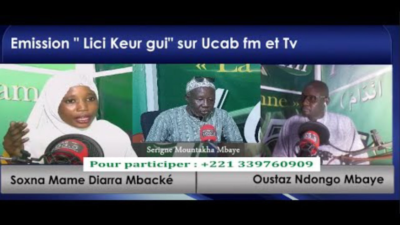 Emission "Li ci keur gui" du mardi 01 Août 2023 sur Ucab fm et Tv - YouTube