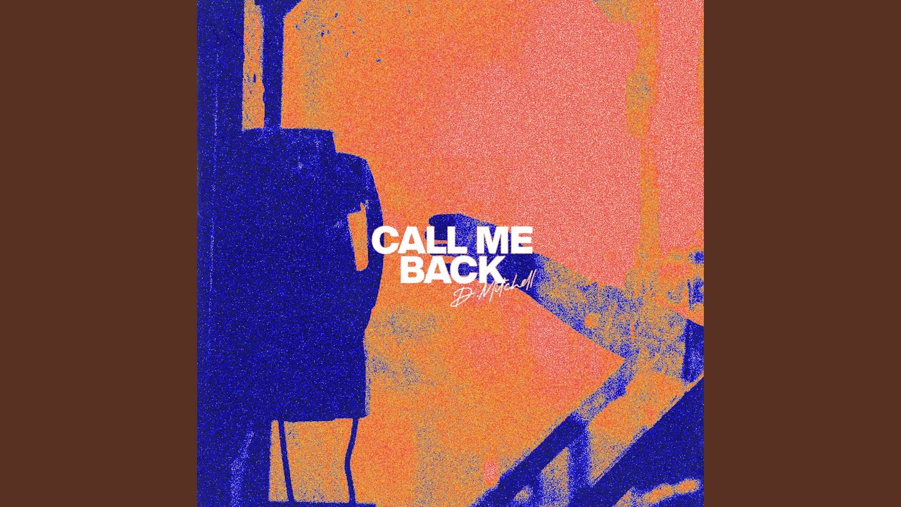 CALL ME BACK - YouTube