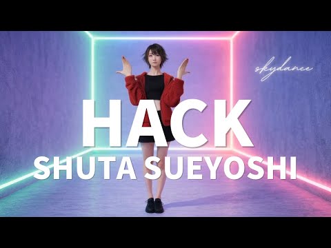 🔹Shuta Sueyoshi - HACK | Dance Cover 