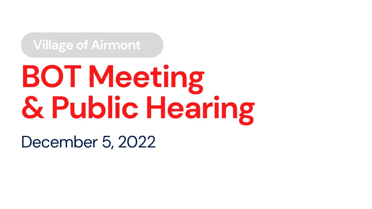BOT Meeting and Public Hearing 12.5.22 - YouTube