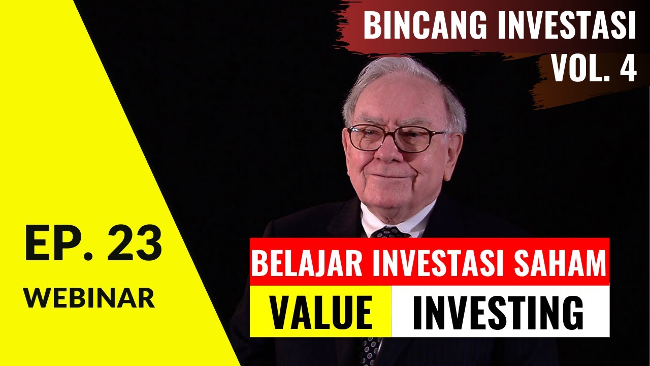 Investasi Saham Ala Warren Buffett Value Investing Wbi Ep 23 Youtube