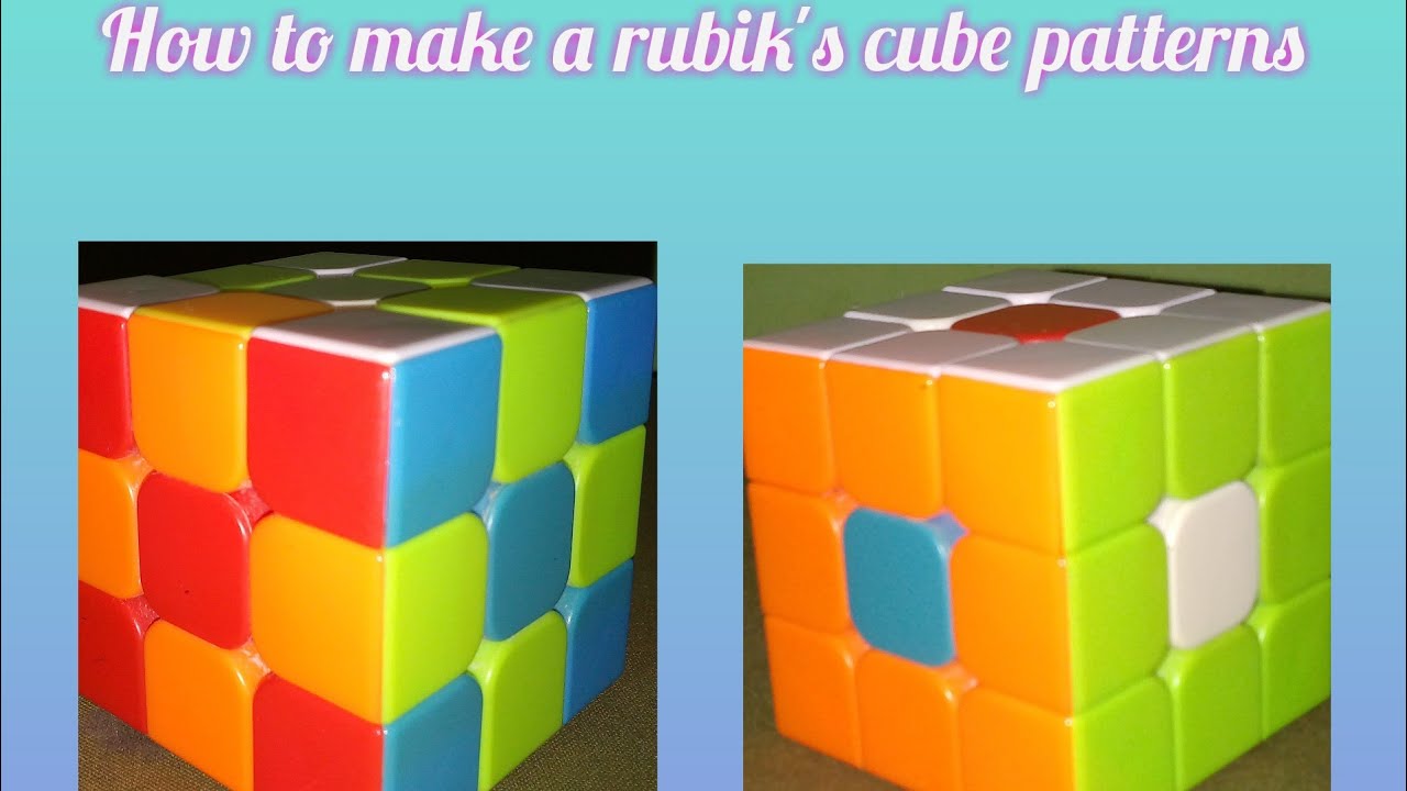 HOW TO MAKE A BEAUTIFUL RUBIKS PATTERNS. - YouTube