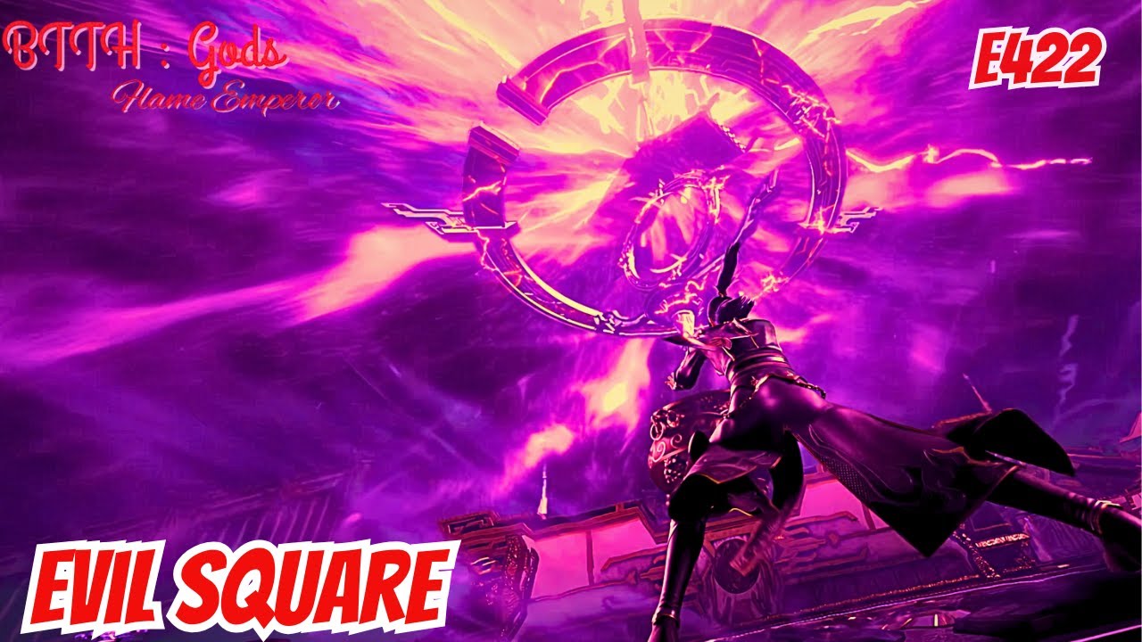 BTTH GODS | Flame Emperor Episode 422 | Explained in Hindi - YouTube