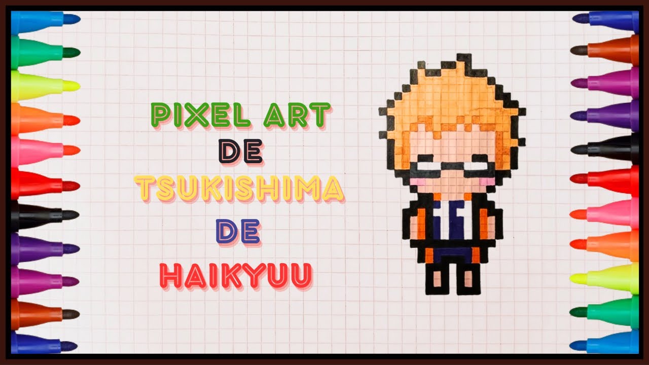 Como Dibujar a TSUKISHIMA en pixel art-How to Draw TSUKISHIMA in pixel ...