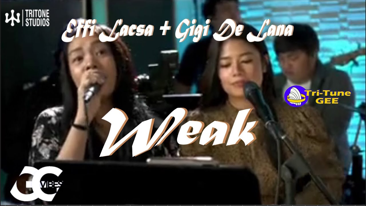 Tritone Studios_ Gigi De Lana + Effi Lacsa *WEAK * - YouTube