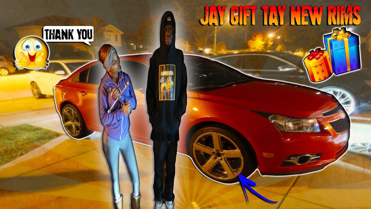 WOW JAY GIFT TAY A NEW SET OF RIMS FOR HER CAR - YouTube
