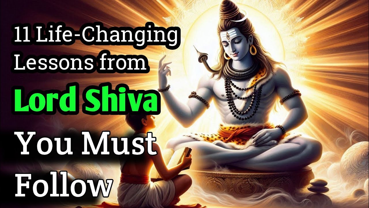 11 Life-Changing Lessons from Lord Shiva You Must Follow - YouTube