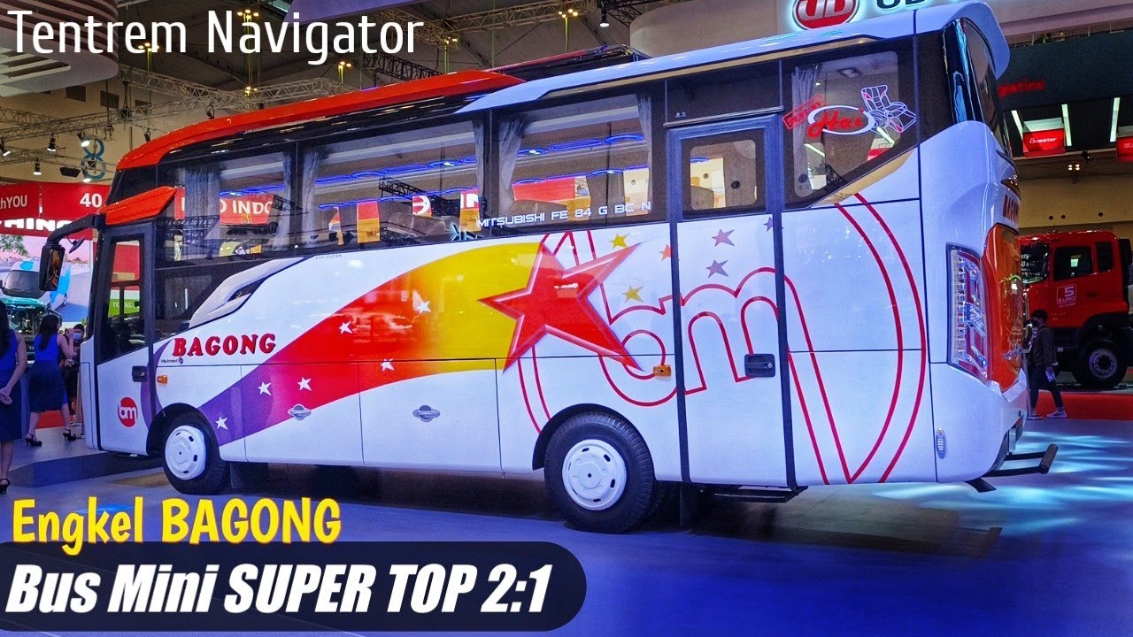 Bus Engkel SUPER TOP 2:1 Terkecil Bagong 2022 || Tentrem Navigator ...