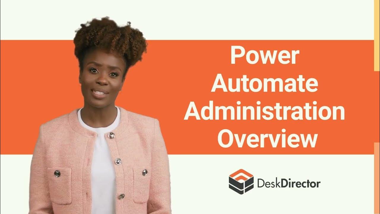OMW - Power Automate Administration Overview - YouTube