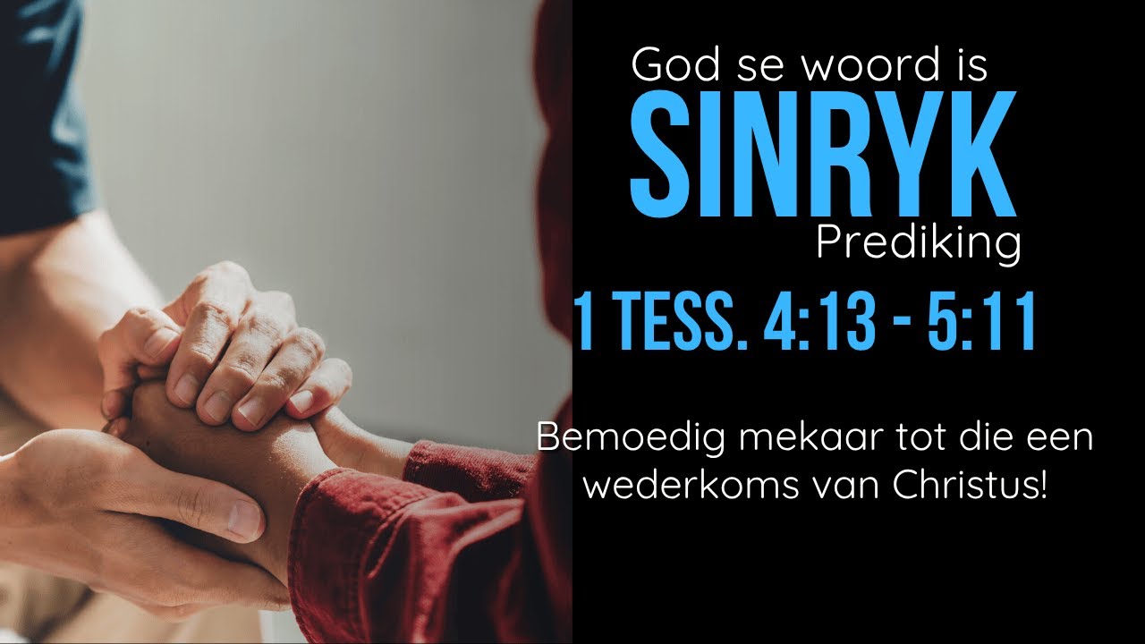 Weg met die wegraping - Bemoedig mekaar tot die wederkoms van Christus ...