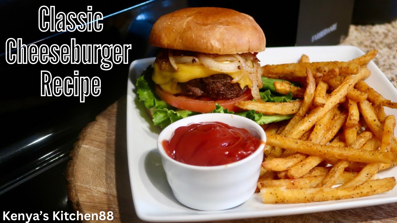 Easy Classic Cheeseburger Recipe {Voice-Over} | Kenya’s Kitchen88 - YouTube