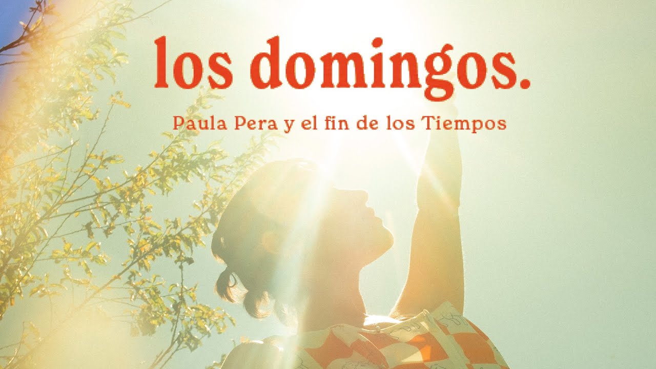 Los Domingos - Paula Pera y el fin de los Tiempos - YouTube