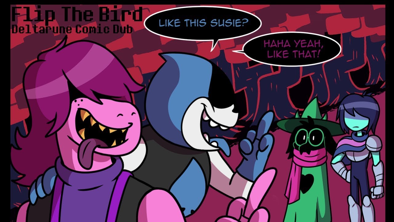 Flip The Bird - Deltarune Comic Dub - YouTube