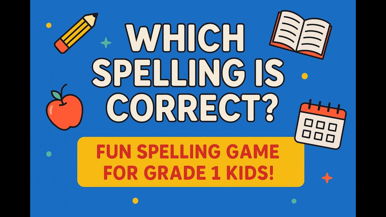 Which Spelling is Correct? | Fun Spelling Game for Grade 1 Kids! - YouTube