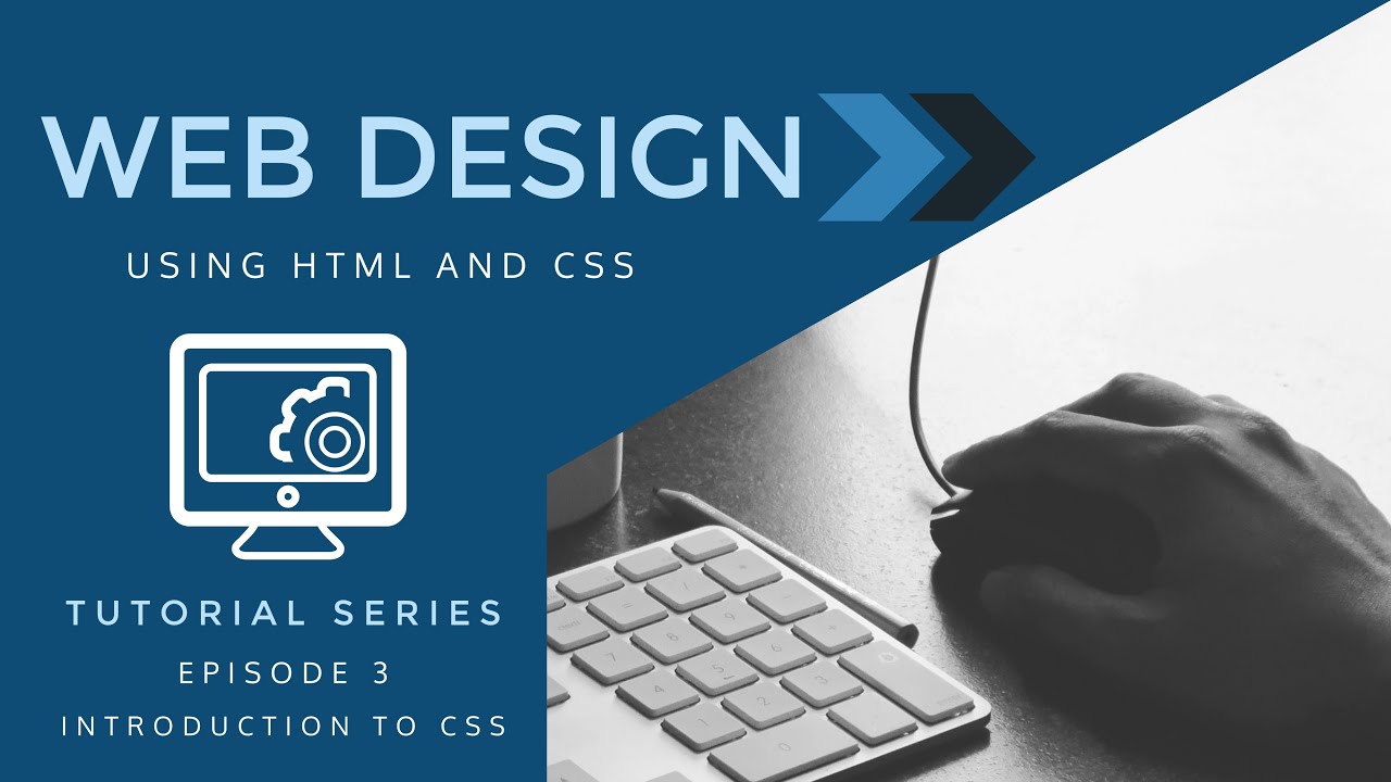 Web Design Css Introduction Ep 3 Module 4 Youtube