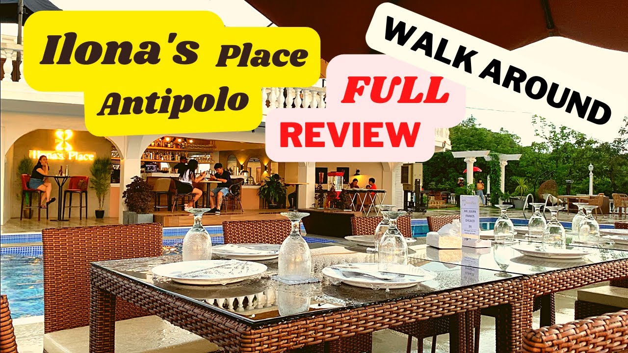Ilonas Place Antipolo || Hidden gem || Al fresco || Must try || Budget ...