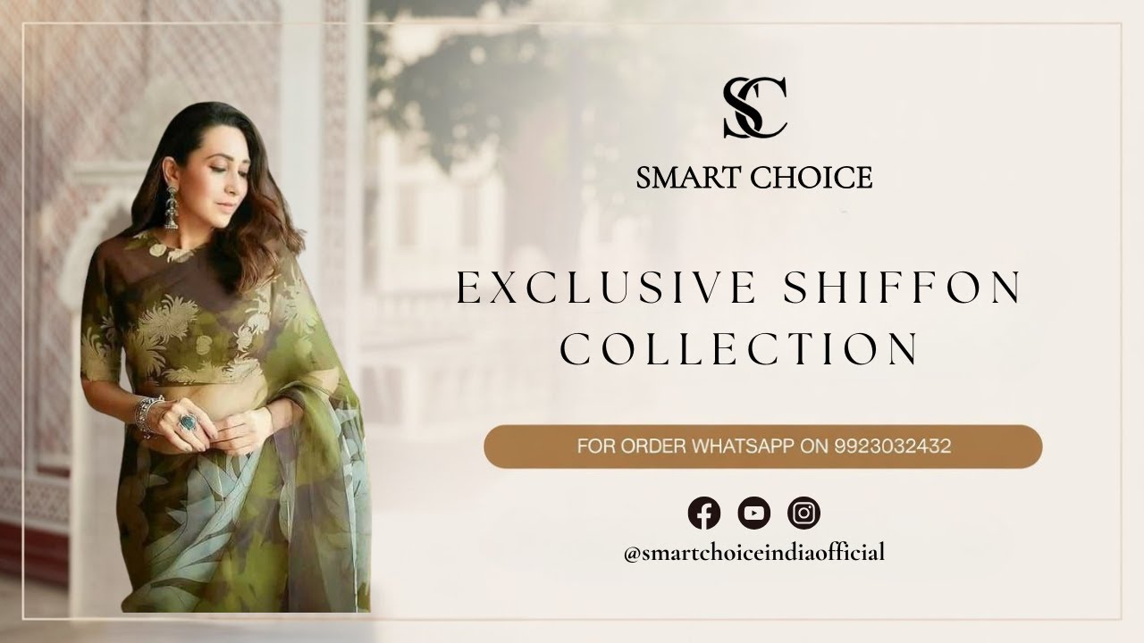 EXCLUSIVE SHIFFON COLLECTION | For Booking :- 9923032432 | Smart Choice ...