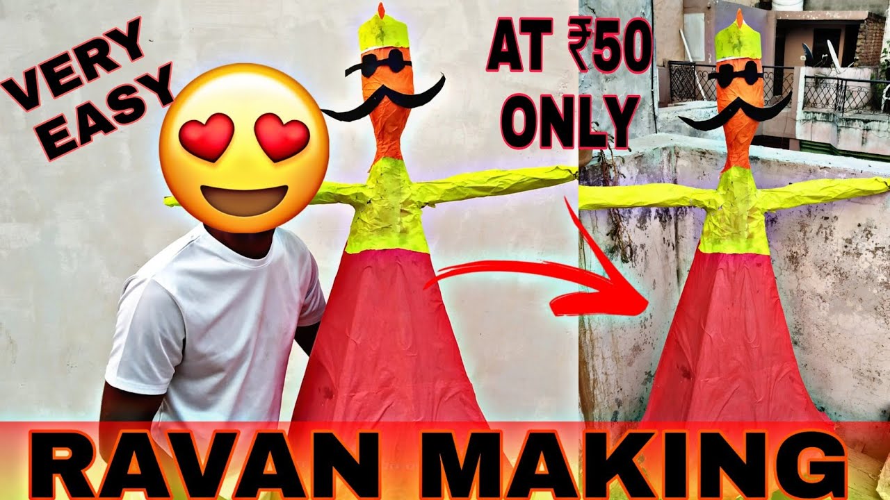 HOW TO MAKE CHEAPEST RAVAN AT HOME || RAVAN MAKING 🔥😍 - YouTube