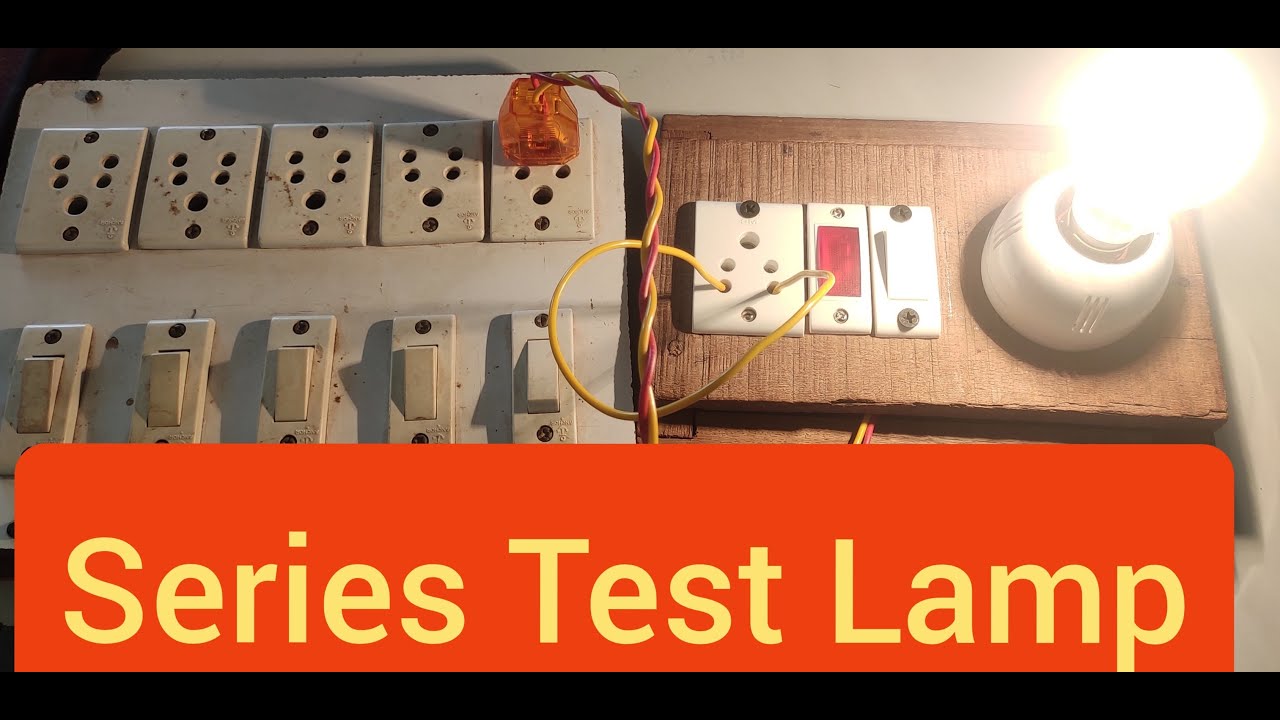 Construct a Test Lamp and use it to check the health of mains/Theory ...