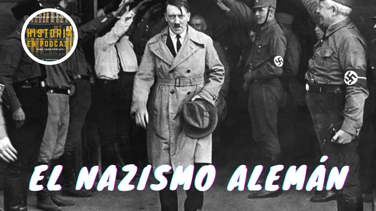 El NAZISMO alemán - HISTORIA COMPLETA - YouTube