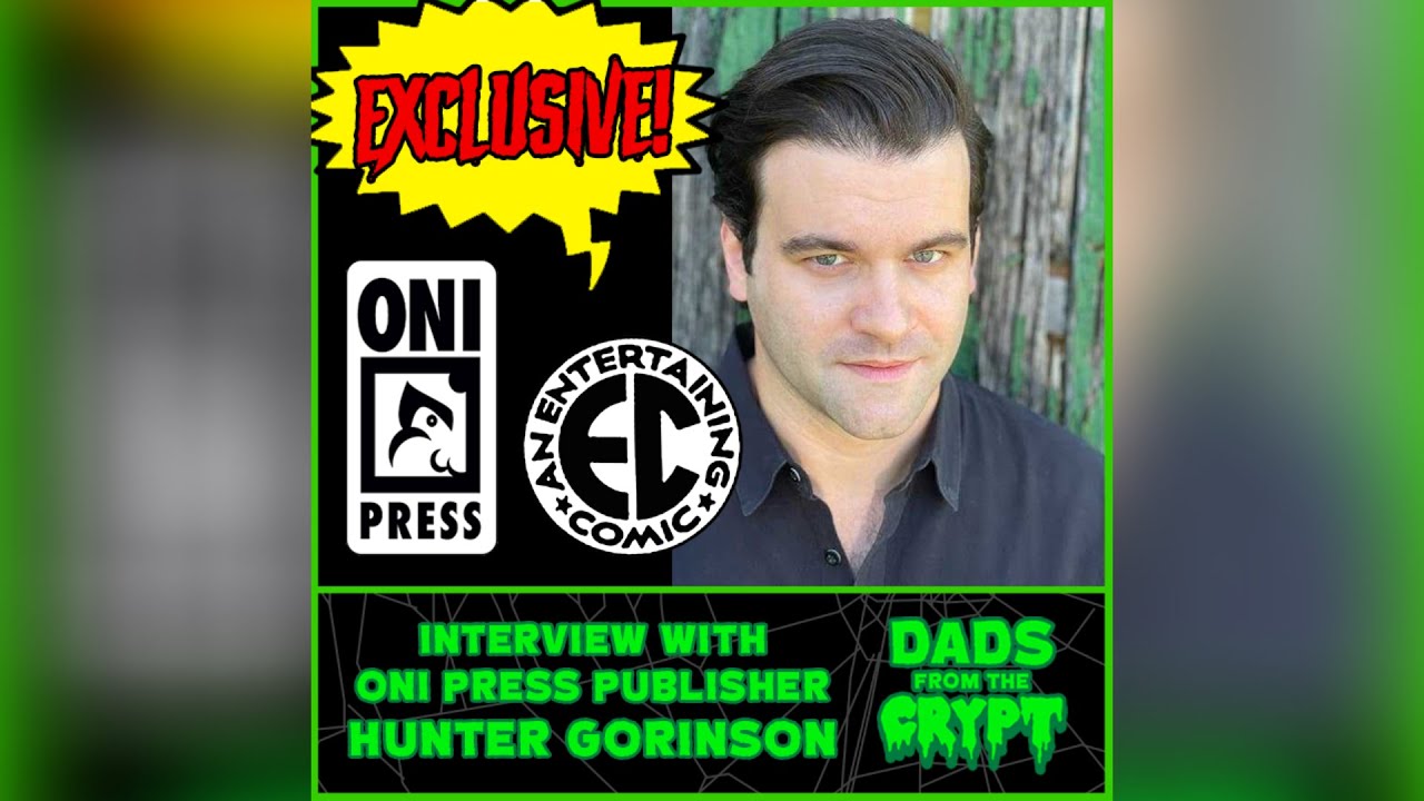 Exclusive Interview: Hunter Gorinson, Publisher of Oni Press, discussed ...