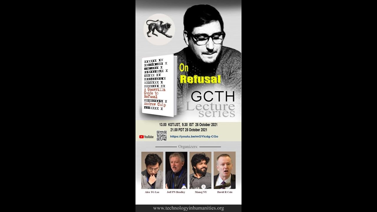 Andrew Culp -- Future School + GCTH Lecture Series 8: On Refusal - YouTube