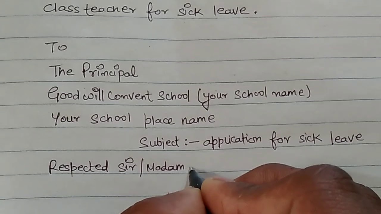 write an application to headmaster for sick leave or class teacher ...