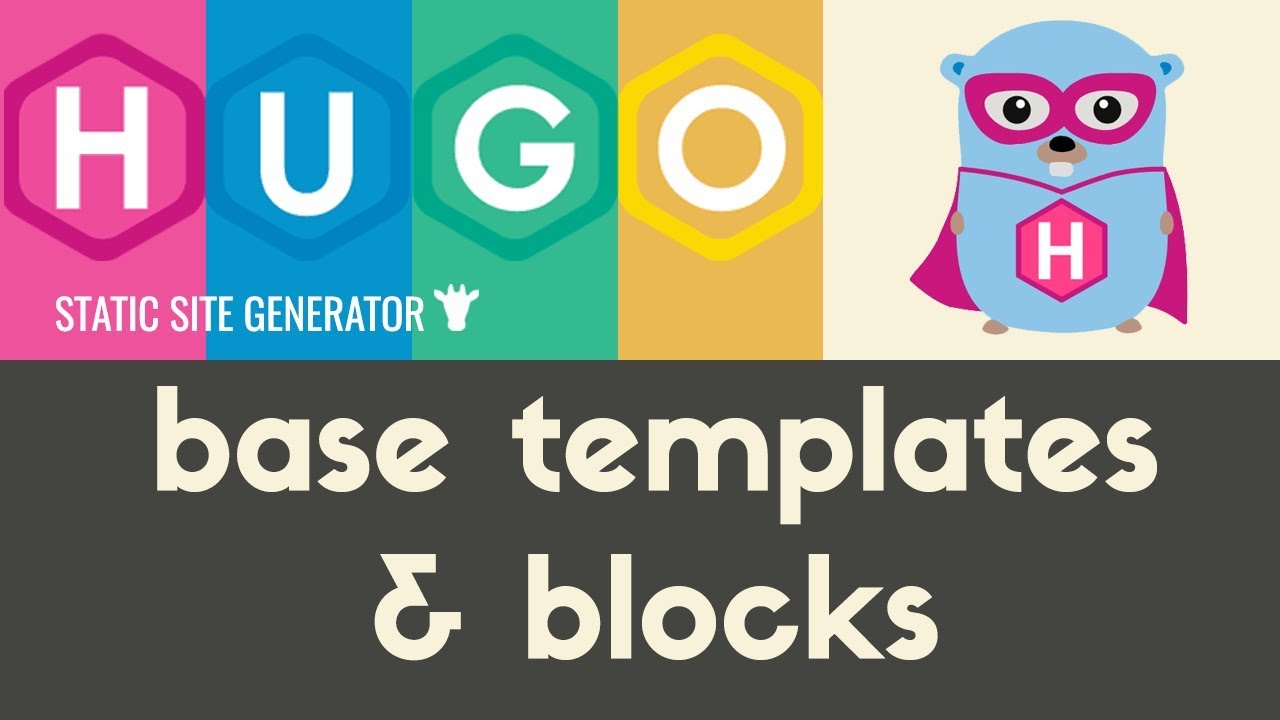 Base Templates & Blocks | Hugo - Static Site Generator | Tutorial 16 ...