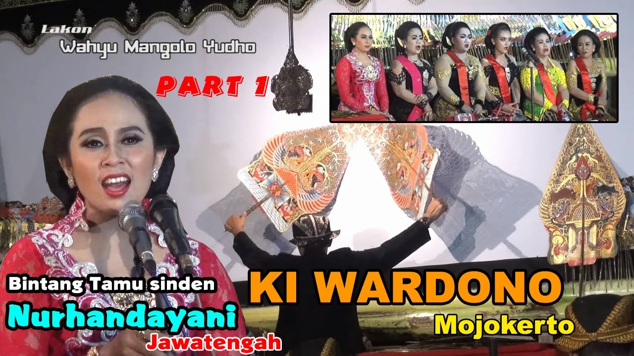 KI WARDONO MOJOKERTO LAKON WAHYU MANGGOLO YUDHO PART 1 #RINGGITPURWO ...